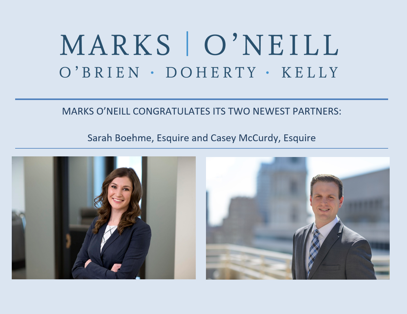 MARKS O'NEILL CONGRATULATES ITS TWO NEWEST PARTNERS | Marks, O'Neill, O ...