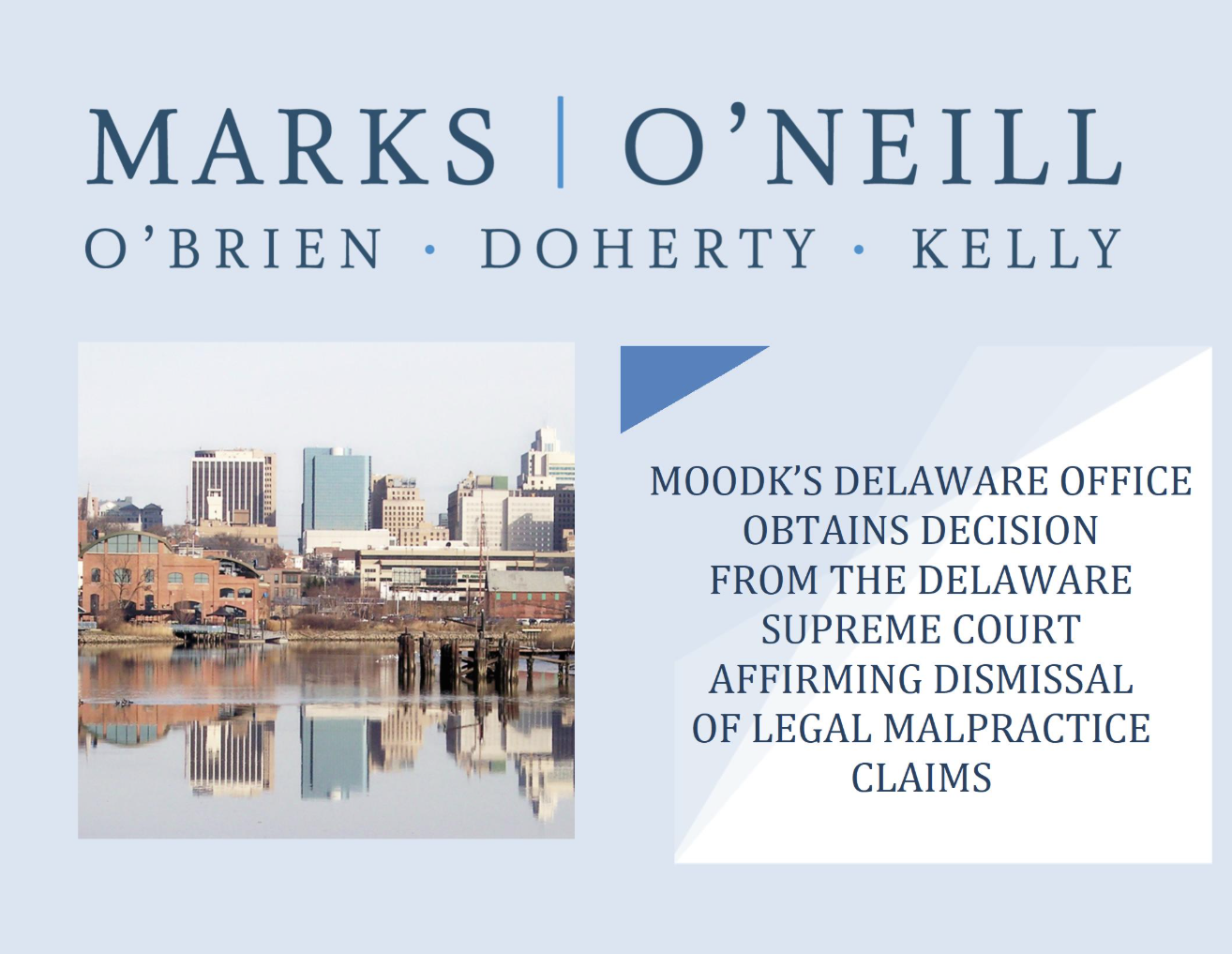 MOODK’S DELAWARE OFFICE OBTAINS DECISION FROM THE DELAWARE SUPREME ...